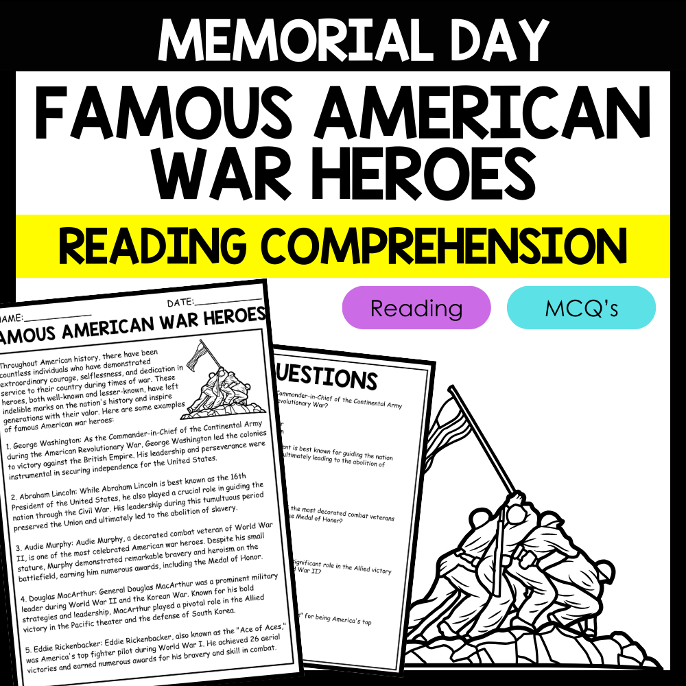 "FAMOUS AMERICAN WAR HEROES" MEMORIAL DAY Reading Comprehension – Ideas
