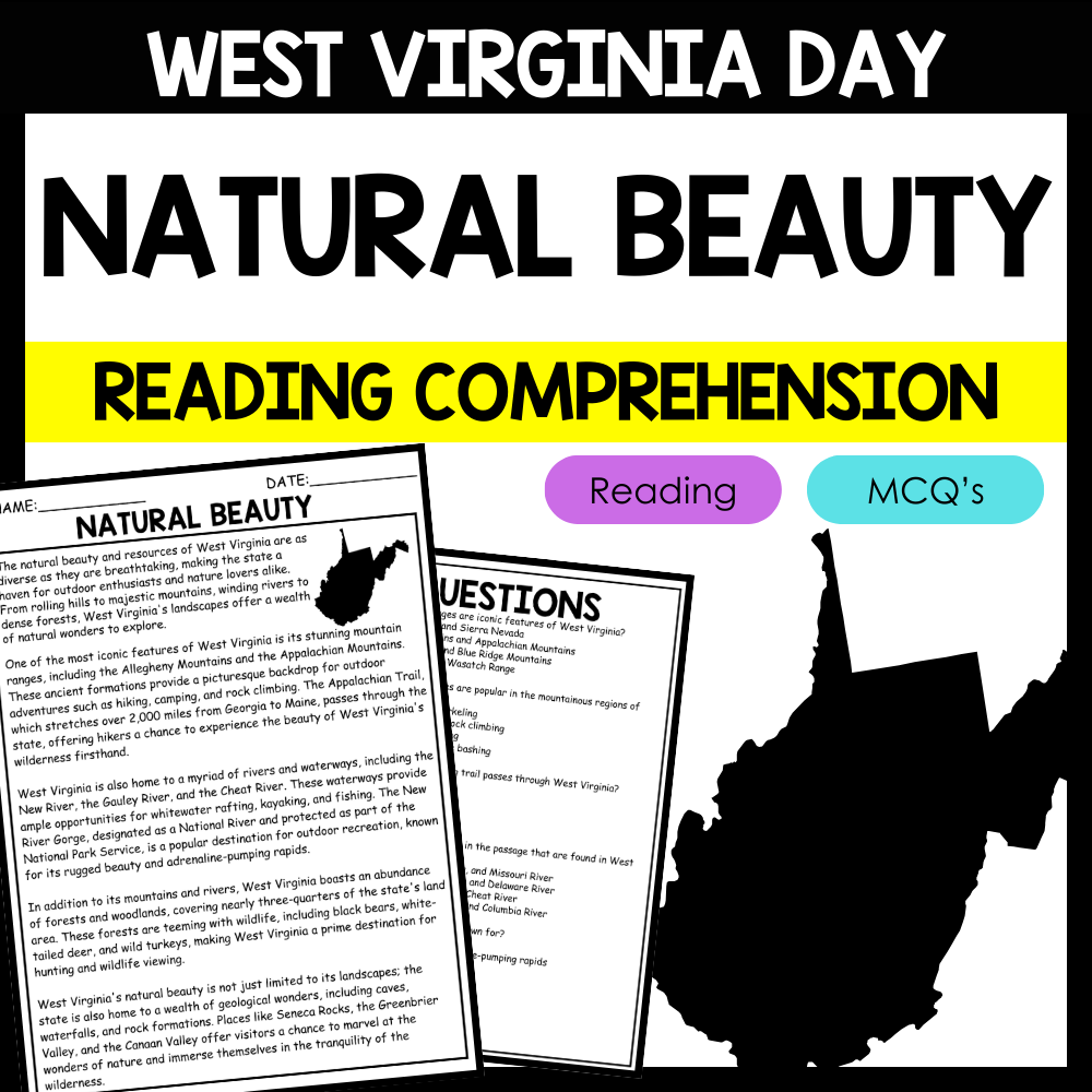 The natural beauty and resources of West Virginia Reading Comprehensio ...