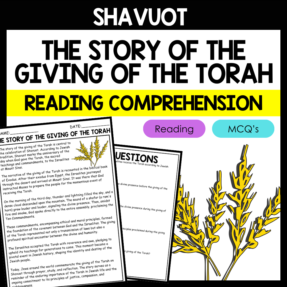 "THE STORY OF THE GIVING OF THE TORAH" SHAVUOT Reading Comprehension ...