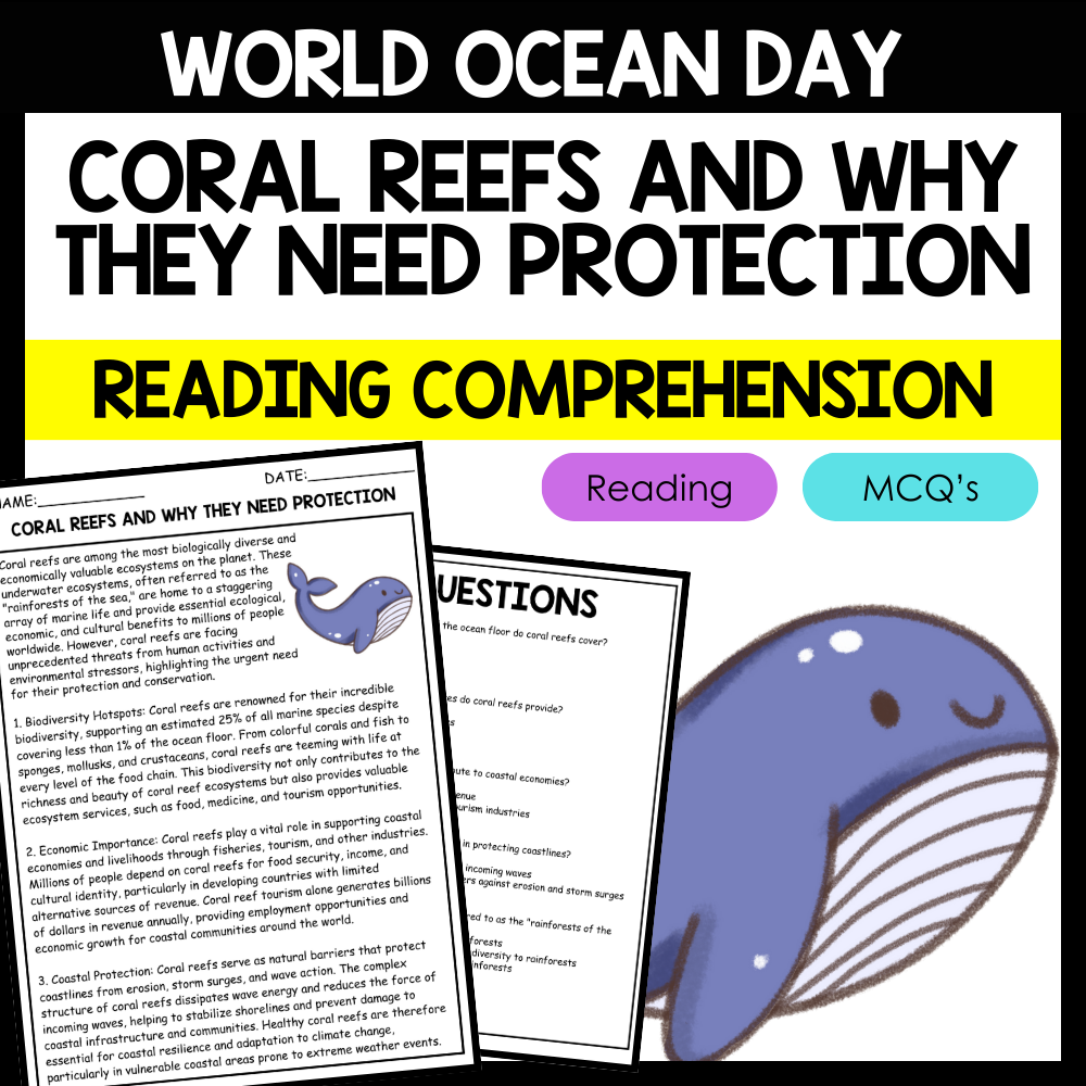 "CORAL REEFS AND WHY THEY NEED PROTECTION" WORLD OCEAN DAY Reading Com ...