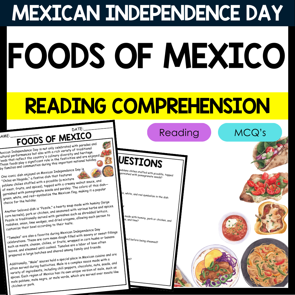 Foods of Mexican Independence Day Reading comprehension and Questions ...