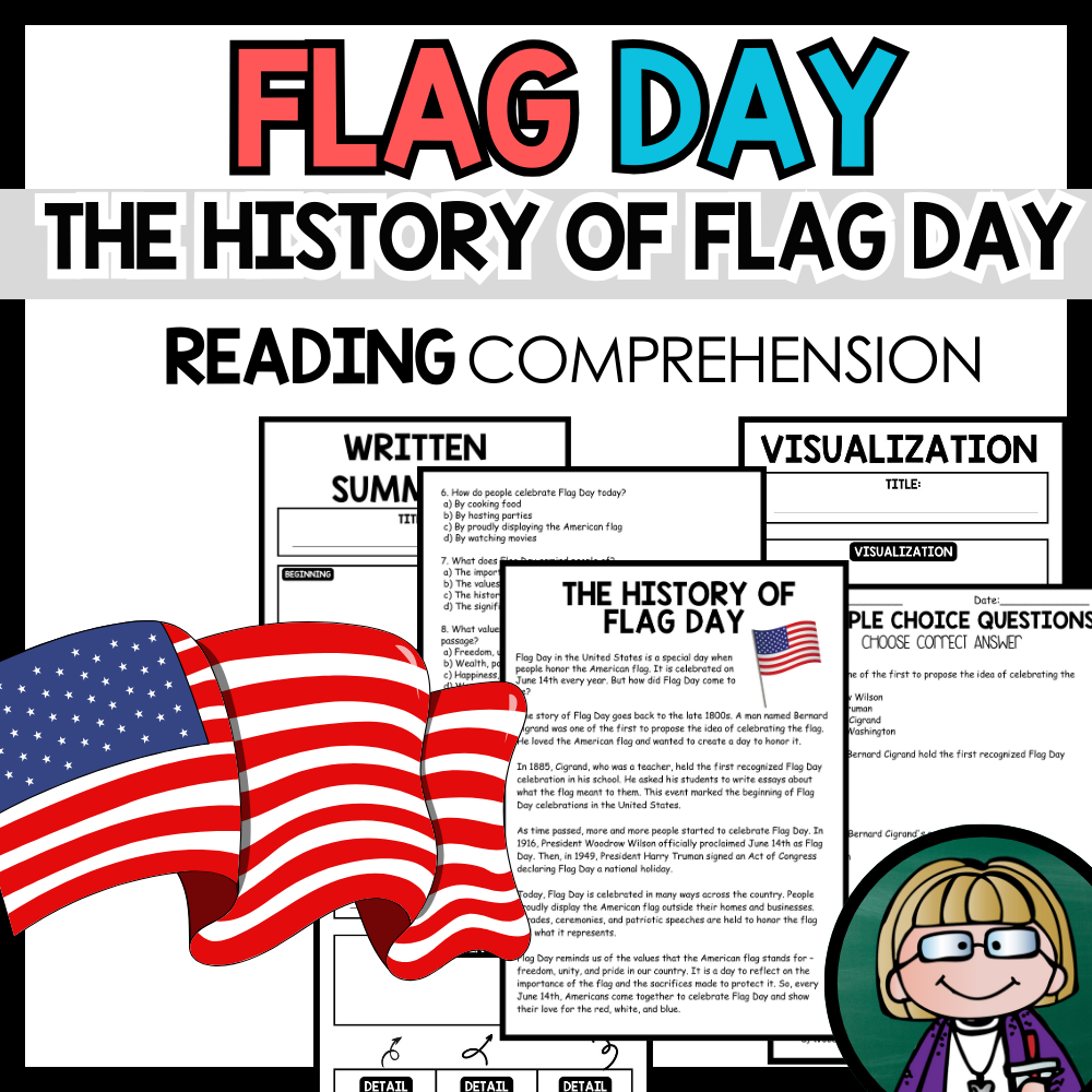 Flag Day - The History of Flag Day Reading comprehension Passage and Q ...