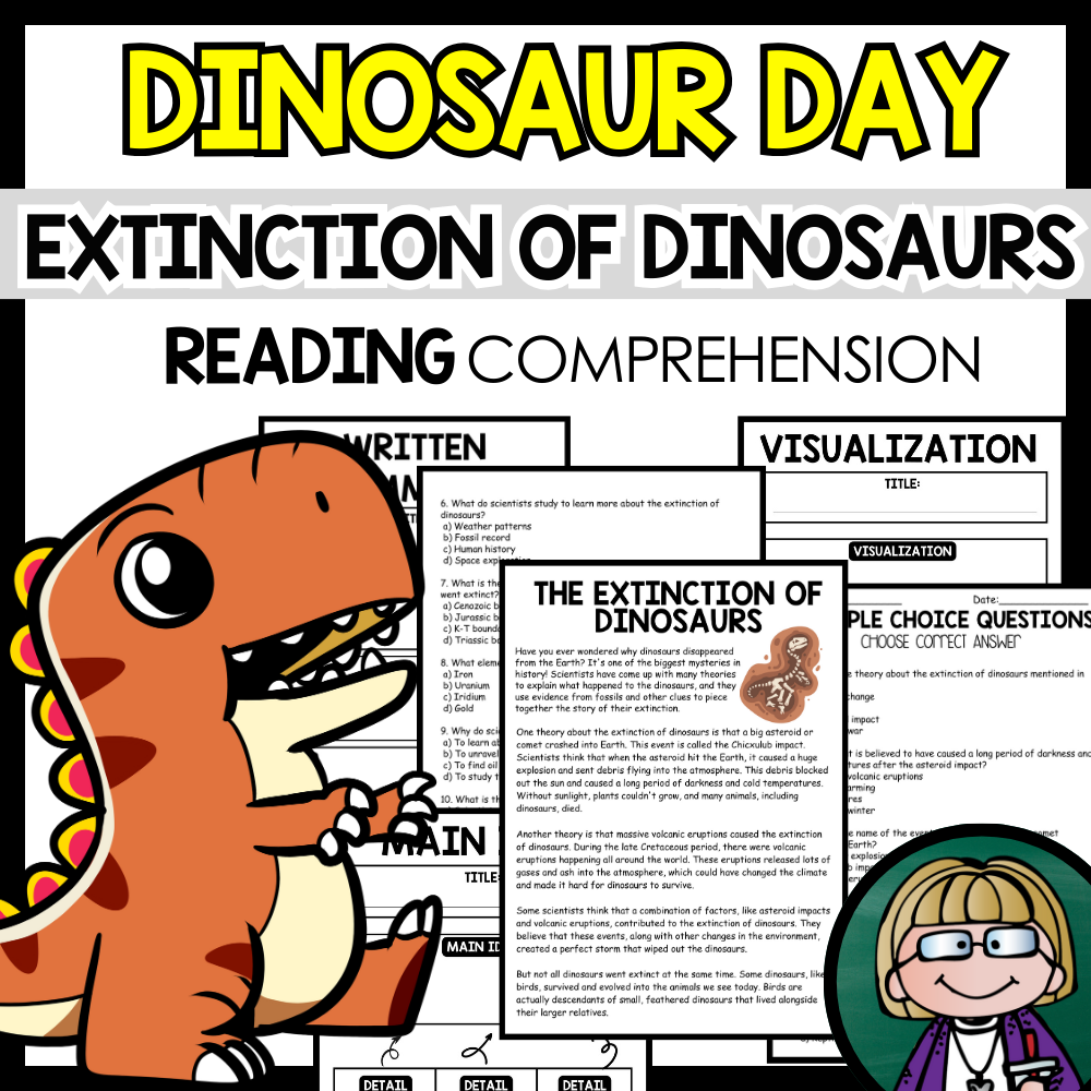 Dinosaur Day - Extinction of Dinosaurs Reading comprehension Passage a ...