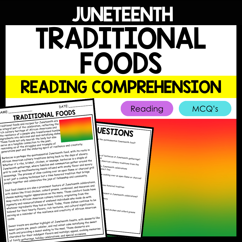 "TRADITIONAL FOODS" JUNETEENTH Reading Comprehension – Ideas