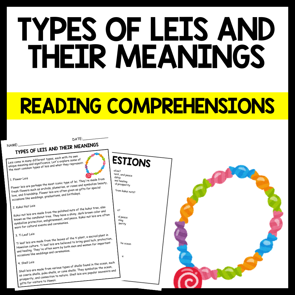 "TYPES OF LEIS AND THEIR MEANINGS" Lei Day Reading Comprehension – Ideas
