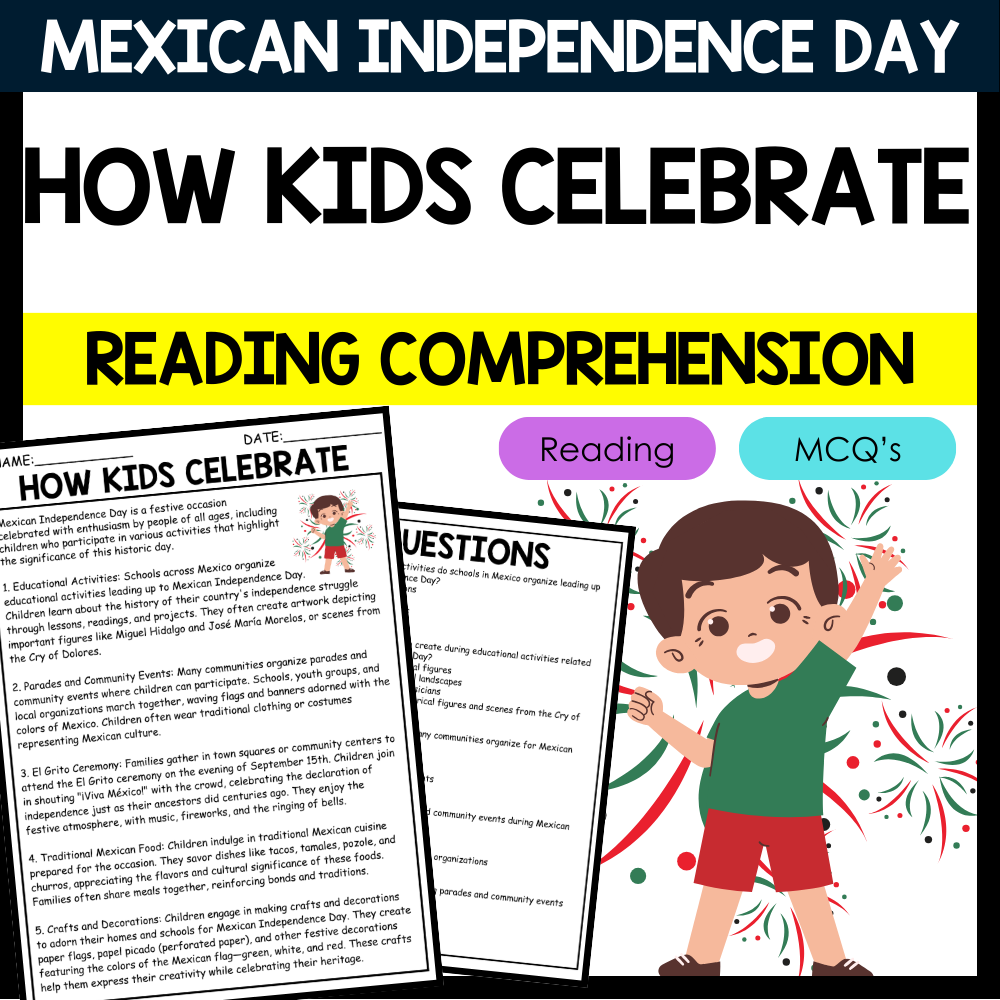 How Kids Celebrate Mexican Independence Day Reading comprehension and ...