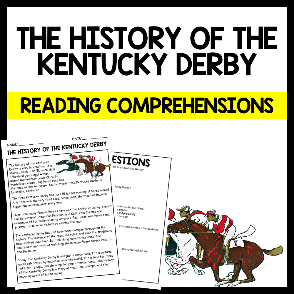 "THE HISTORY OF THE KENTUCKY DERBY" KENTUCKY DERBY Reading Comprehensi ...