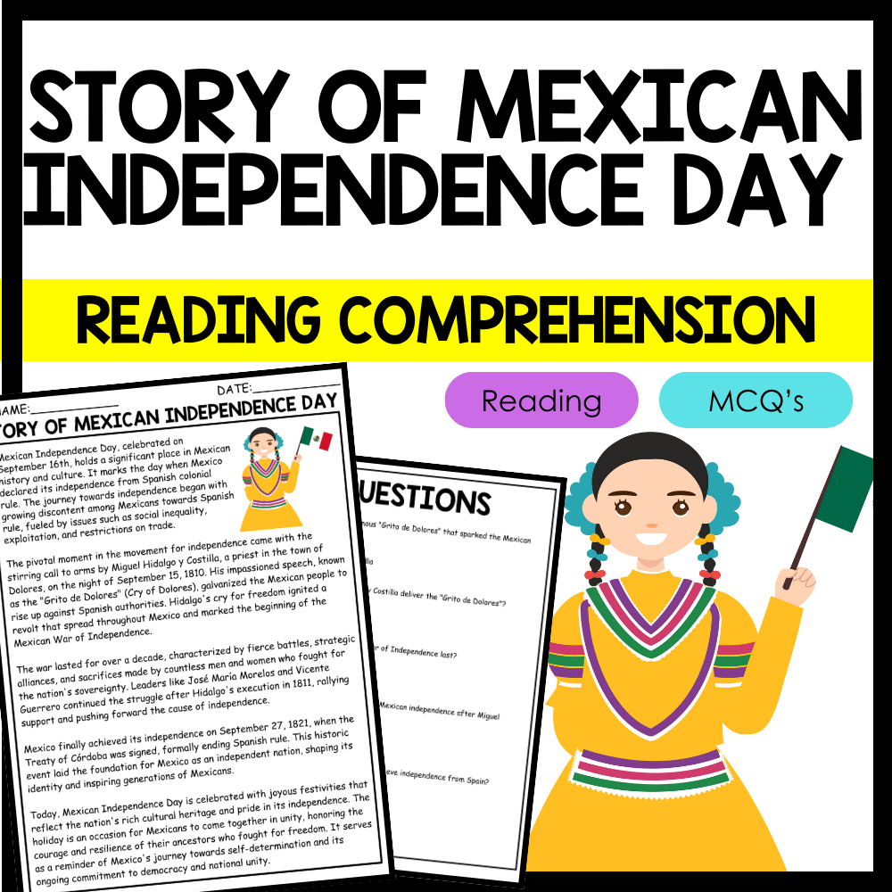 The Story of Mexican Independence Day Reading comprehension and Questi ...
