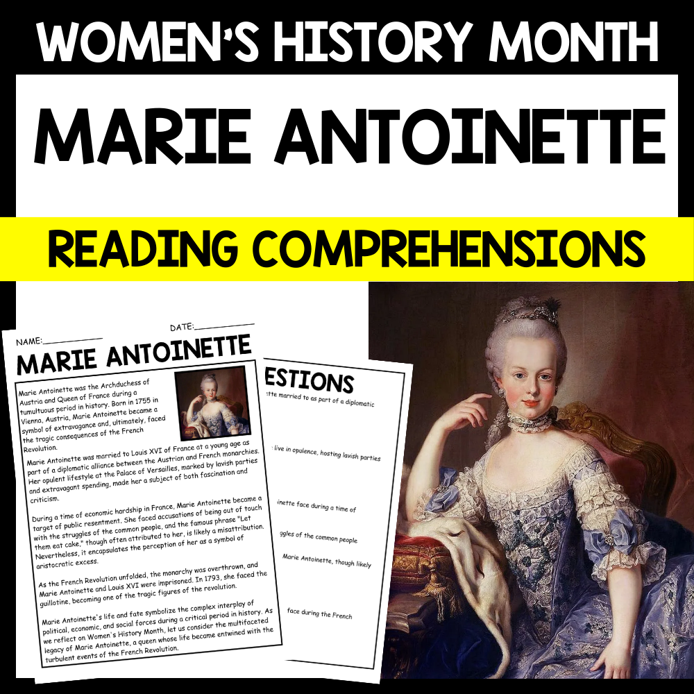 "MARIE ANTOINETTE" WOMEN’S HISTORY MONTH Reading Comprehension – Ideas