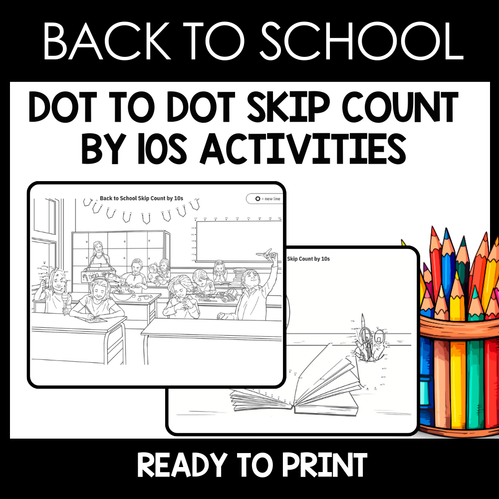 Back to School Dot to Dot Skip Count by 2s, 5s, and 10s Activities - B ...
