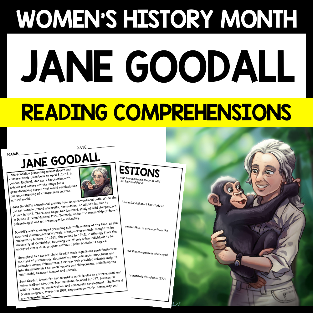 "JANE GOODALL" WOMEN’S HISTORY MONTH Reading Comprehension – Ideas