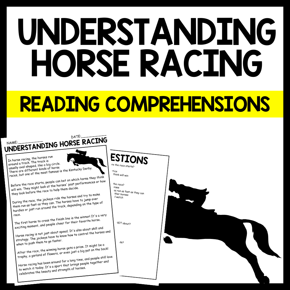 "UNDERSTANDING HORSE RACING" KENTUCKY DERBY Reading Comprehension – Ideas