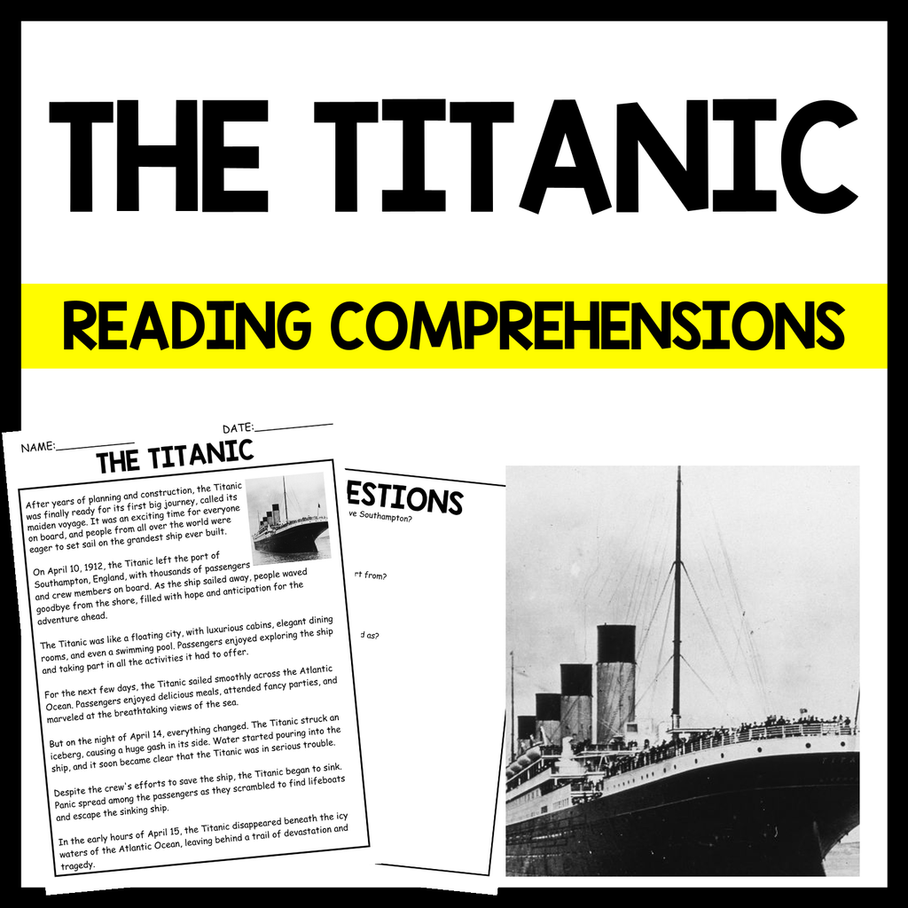 "THE TITANIC" TITANIC Reading Comprehension – Ideas