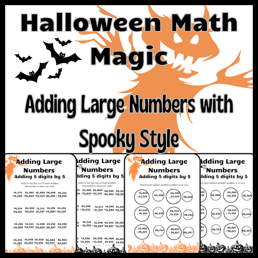 Halloween Math Magic Adding Large Numbers with Spooky Style – Ideas