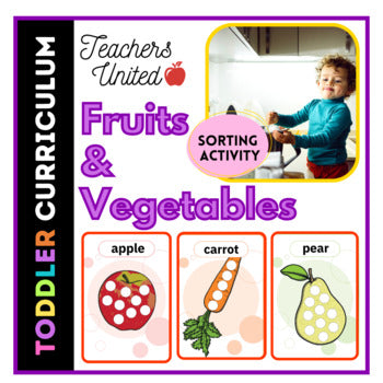 Toddler Curriculum – Fruits & Vegetable Sorting Activity PreK Learning ...