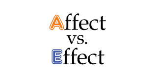Understanding the Difference Between Affect and Effect – Ideas