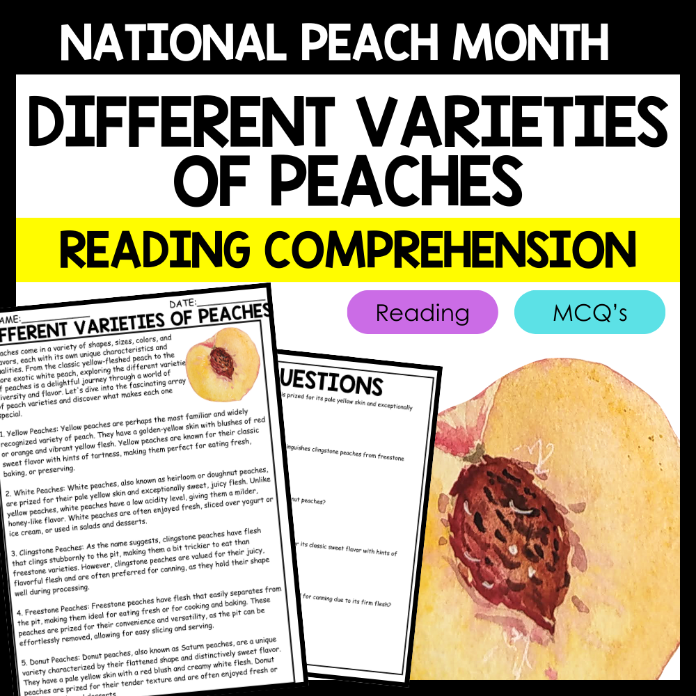 Different Varieties of Peaches Reading comprehension – Ideas