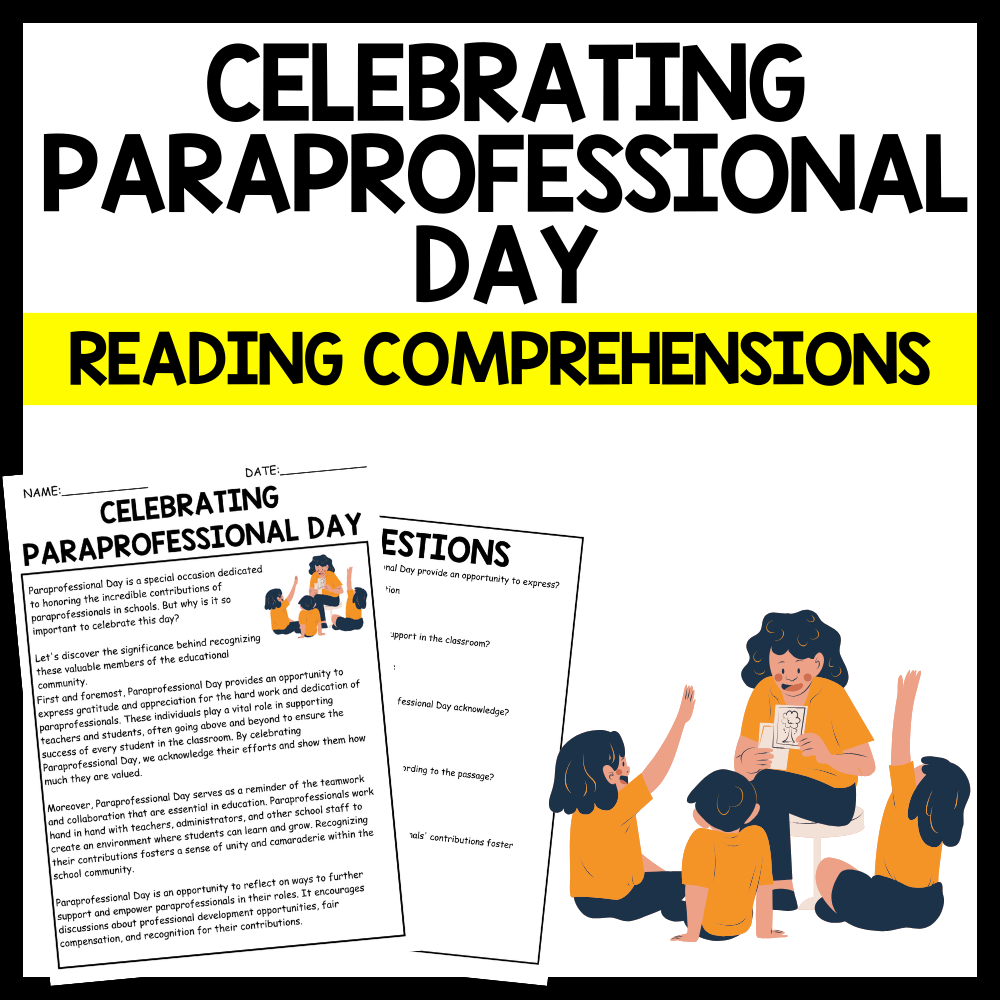 "CELEBRATING PARAPROFESSIONAL DAY" PARAPROFESSIONAL DAY Reading Compre ...